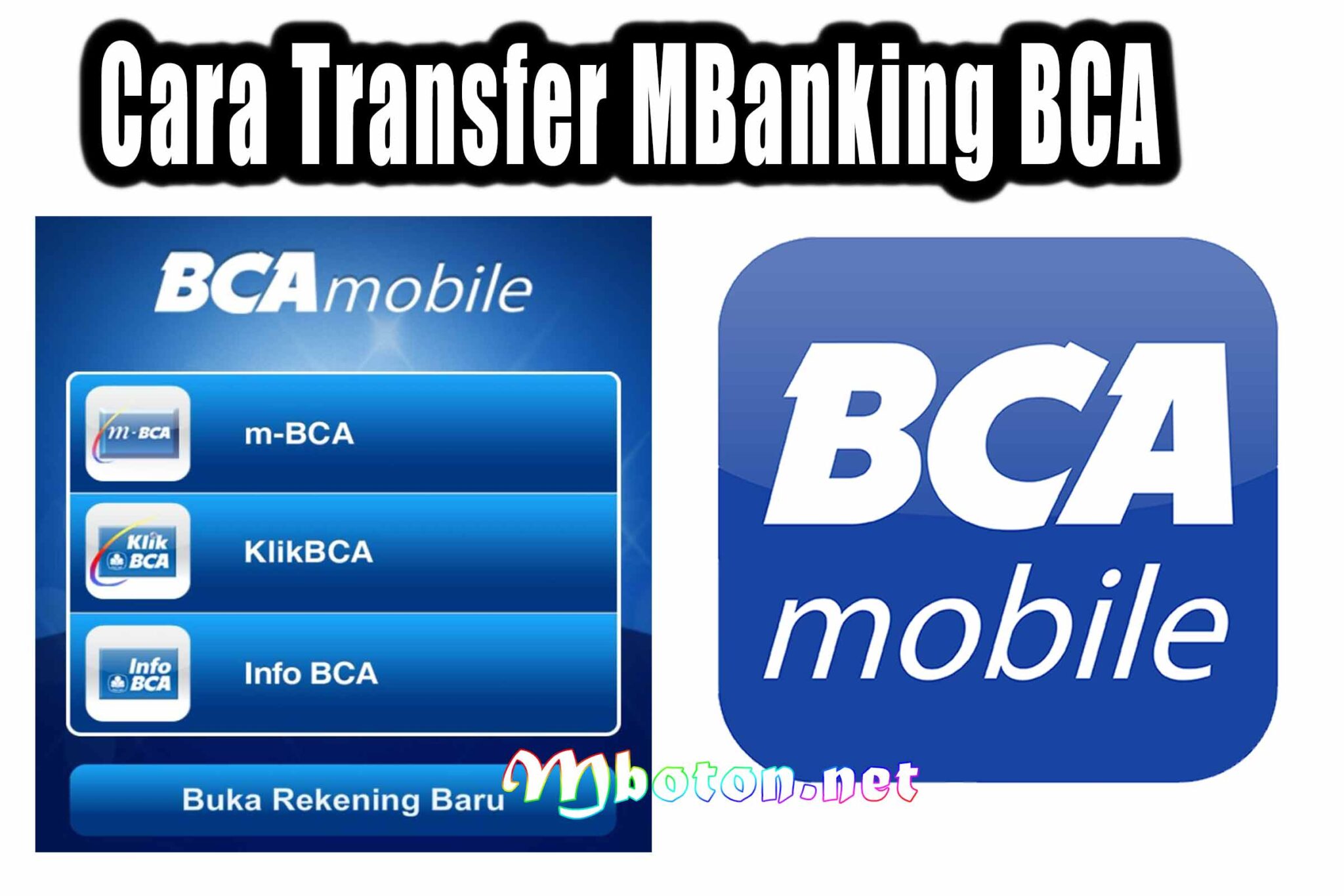 Tips Penting Cara Transfer MBanking BCA Sesama & Bank Lain - Mboton