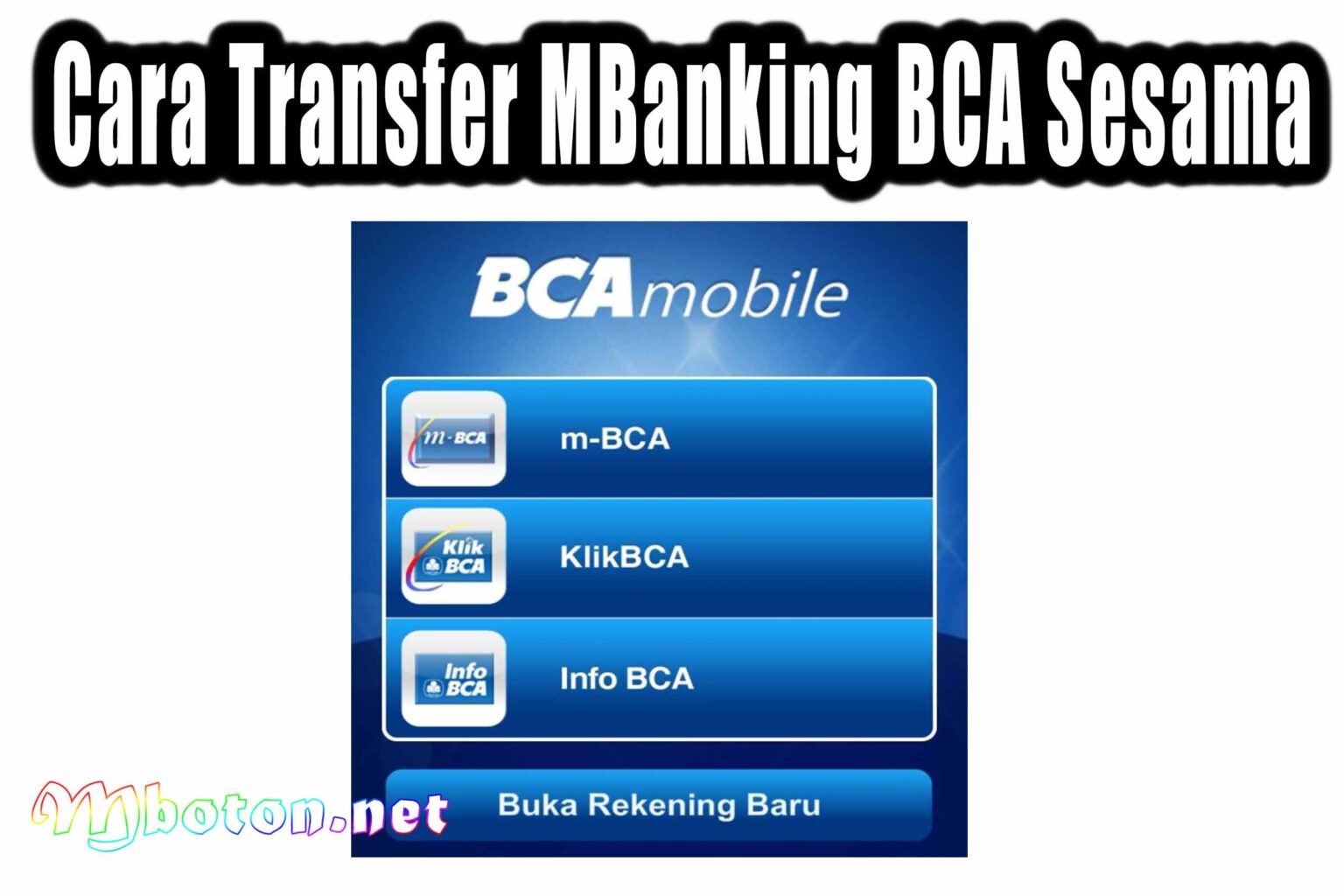 Tips Penting Cara Transfer MBanking BCA Sesama & Bank Lain - Mboton