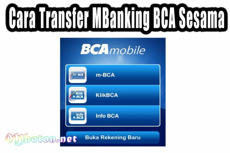 Tips Penting Cara Transfer MBanking BCA Sesama & Bank Lain - Mboton