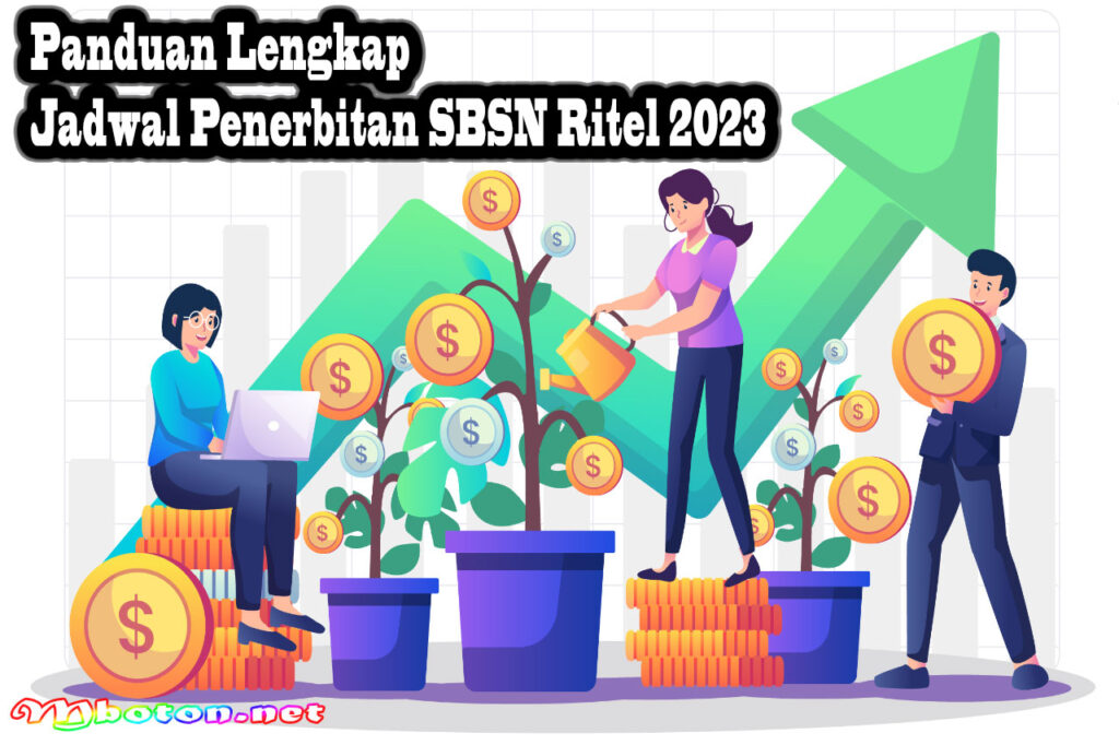 Panduan Lengkap Jadwal Penerbitan SBSN Ritel 2023 - Mboton