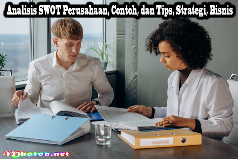 Analisis SWOT Perusahaan, Contoh, Dan Tips Strategi Bisnis - Mboton