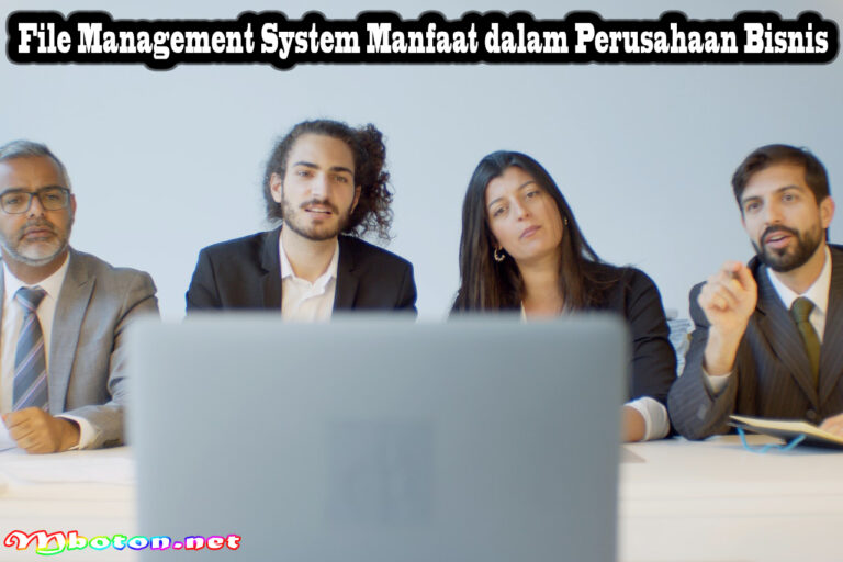 File Management System Manfaat Dalam Perusahaan Bisnis - Mboton