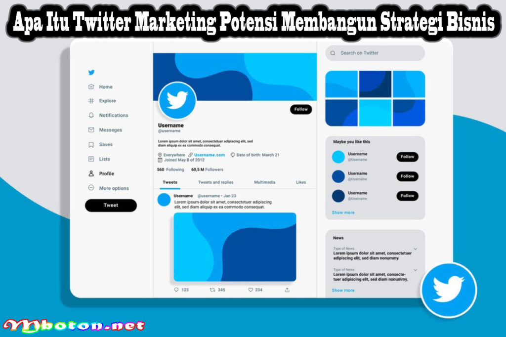 Apa Itu Twitter Marketing Potensi Membangun Strategi Bisnis - Mboton