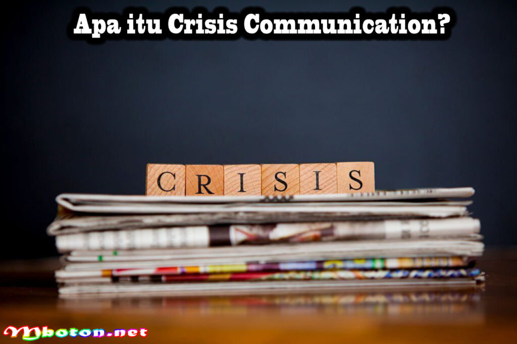 Crisis Communication: Mengenal, Tugas, Manfaat, Dan Bagaimana ...