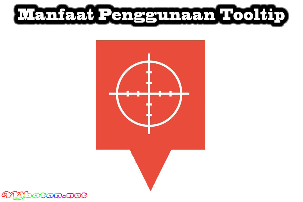 Tooltip: Apa Itu, Fungsi, Manfaat, Contoh Cara Kerjanya - Mboton