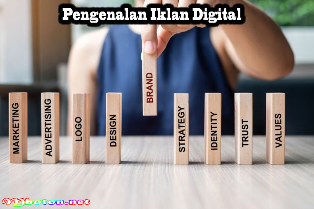 Iklan Digital: Pengenalan, Manfaat, Jenis, Tips & Contohnya - Mboton
