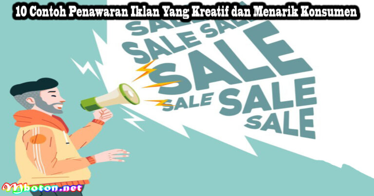 10 Contoh Penawaran Iklan Yang Kreatif Dan Menarik Konsumen - Mboton