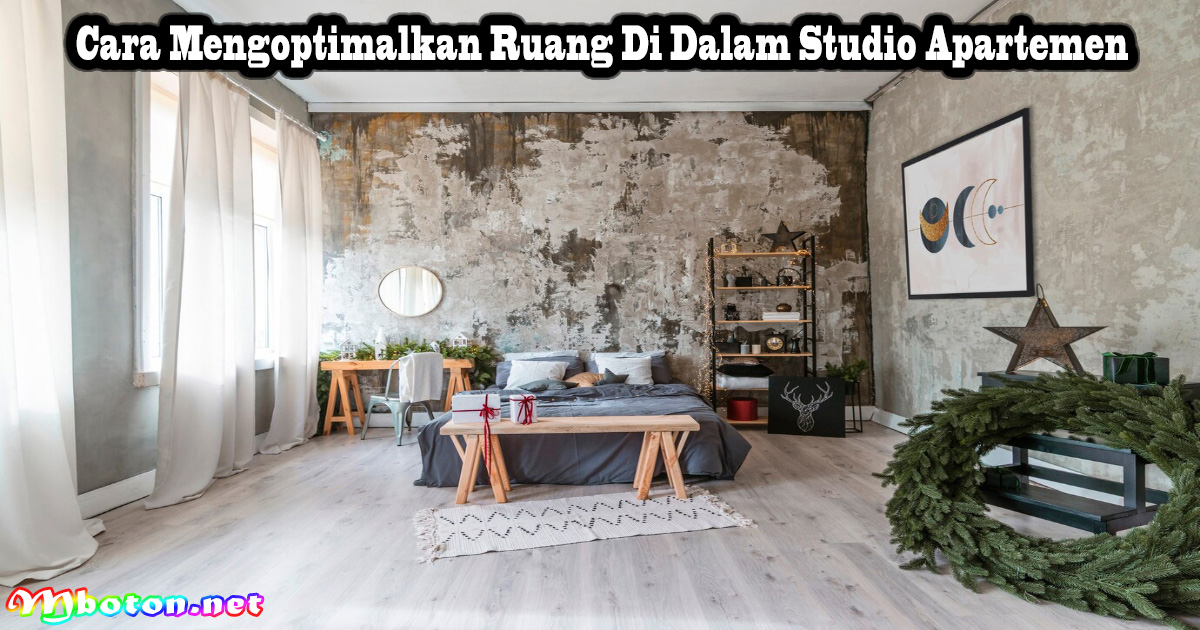 Apa Itu Studio Apartemen? Type Ukurannya Dan Keuntungannya - Mboton