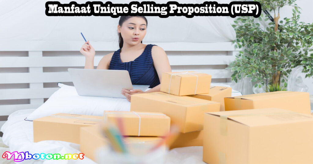 Unique Selling Proposition (USP): Definisi, Fungsi, Manfaat & Contohnya ...