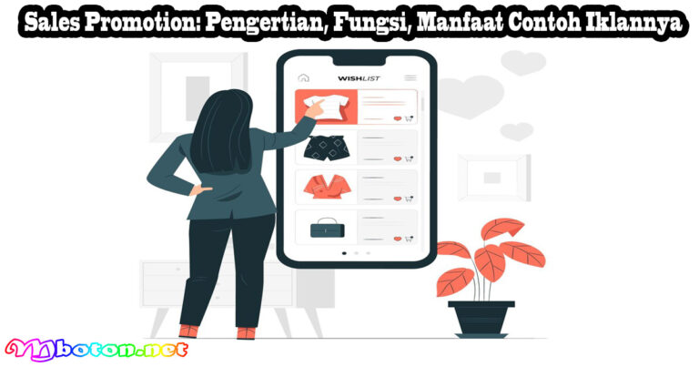 Sales Promotion: Pengertian, Fungsi, Manfaat Contoh Iklannya - Mboton