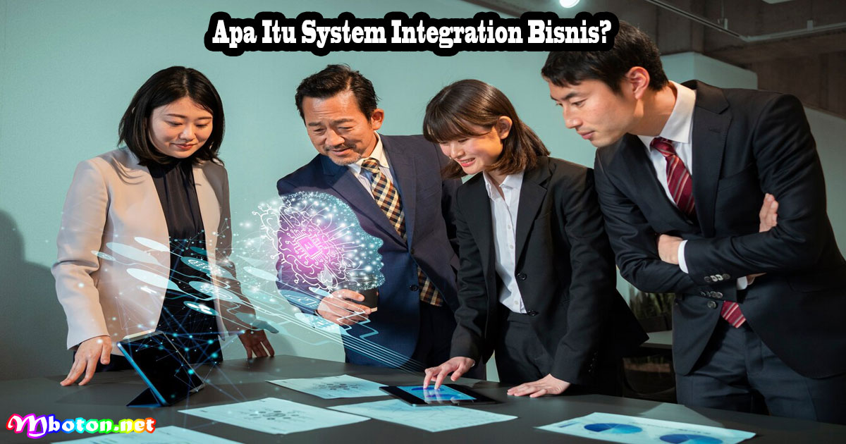 Tools System Integration Bisnis: Apa Itu, Jenis, Cara, & Manfaatnya ...