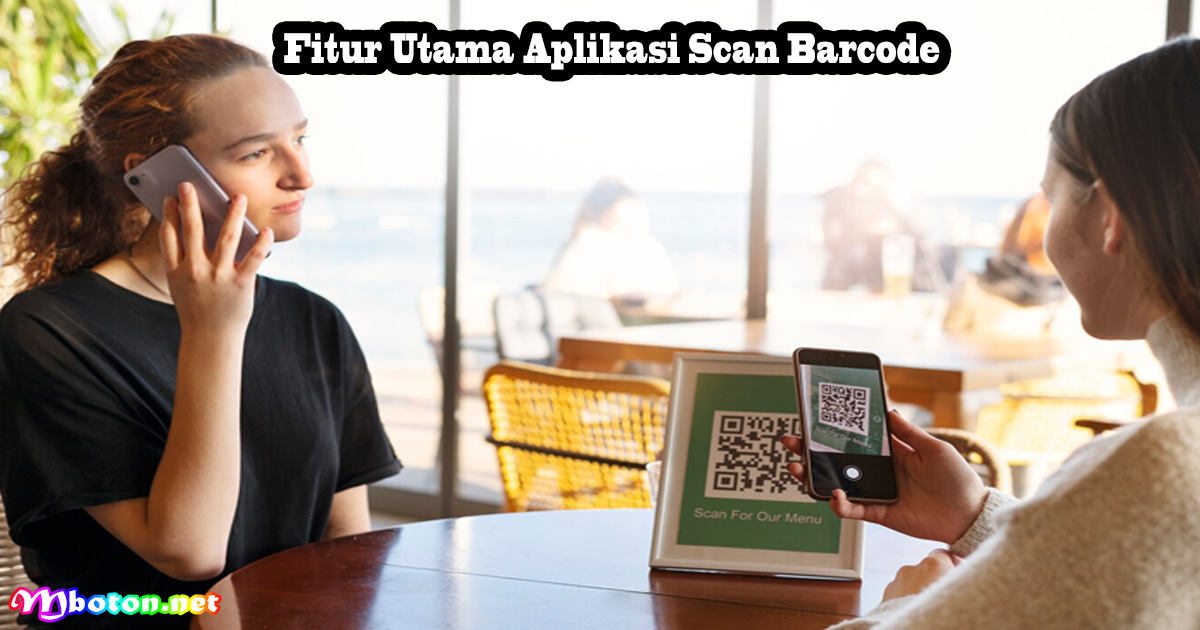 10 Aplikasi Scan Barcode Bisnis Terbaik Indonesia - Mboton
