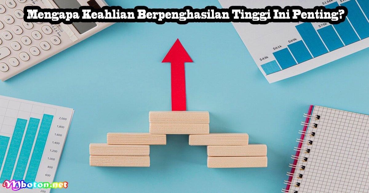 10 Keahlian Berpenghasilan Tinggi Untuk Dipelajari - Mboton