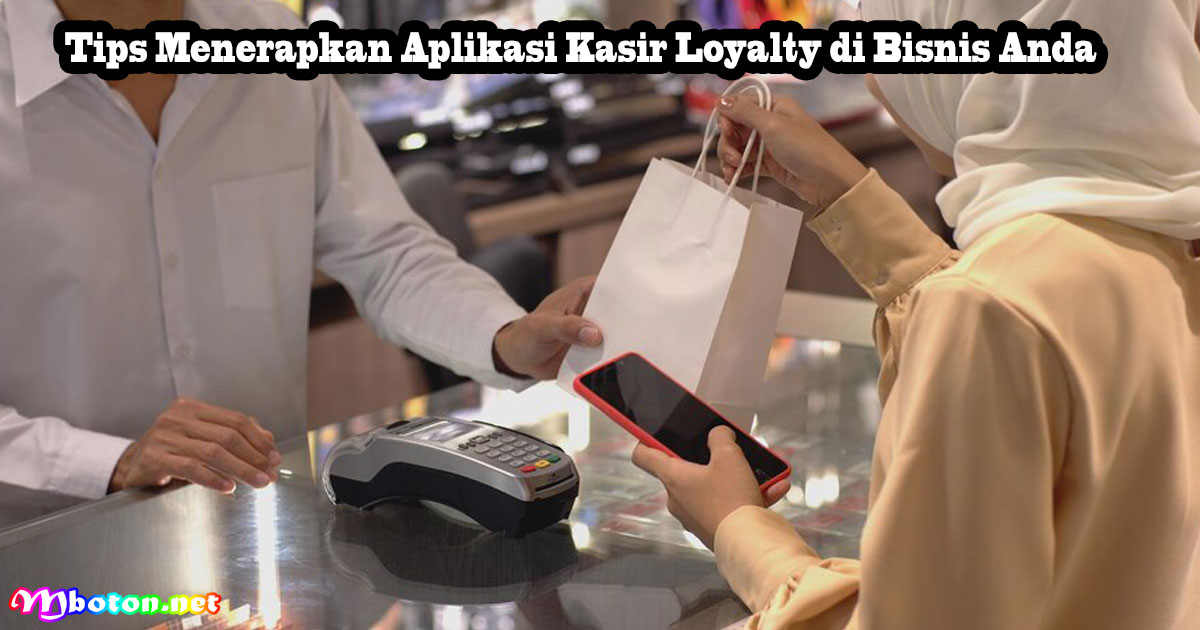 6 Rekomended Aplikasi Kasir Loyalty Program Terbaik - Mboton