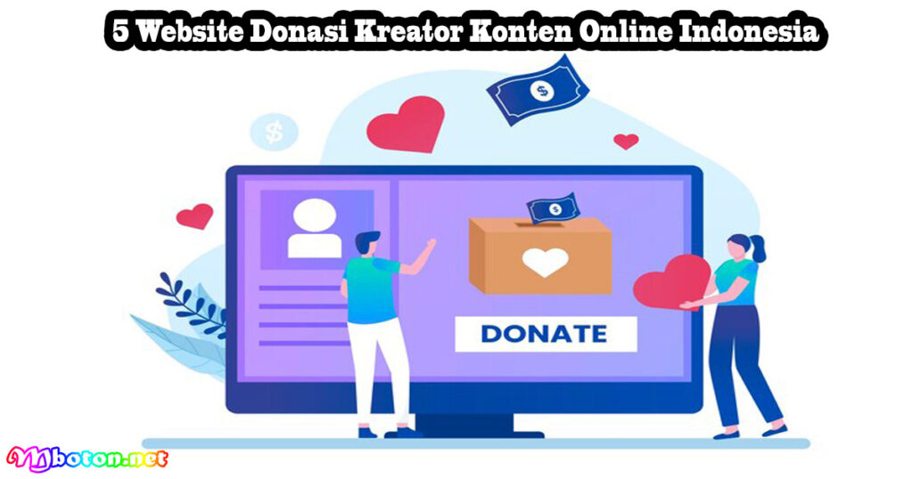 5 Website Donasi Kreator Konten Online Indonesia - Mboton