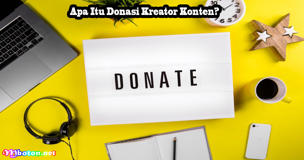 5 Website Donasi Kreator Konten Online Indonesia - Mboton