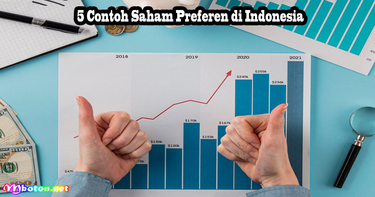 Saham Preferen Adalah: Contoh, Jenis Kumulatif Dan Kelebihannya - Mboton