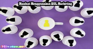 5 Jenis & Contoh KOL Marketing Indonesia Recommended - Mboton