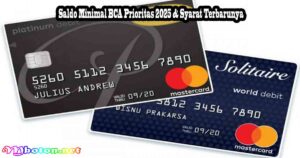 Saldo Minimal BCA Prioritas 2025 & Syarat Terbarunya - Mboton